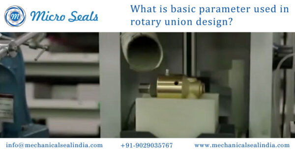 The Fundamentals of Rotary Union Design: Key Parameters to Ensure ...