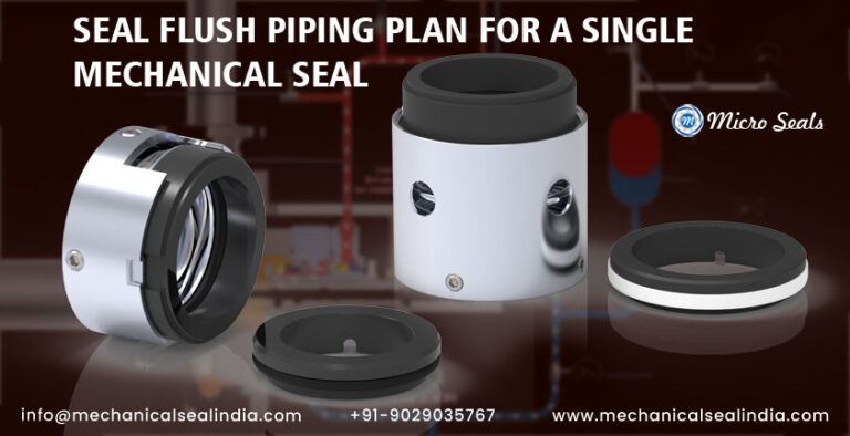 Best Seal Flush Piping Plan for a Single Mechanical Seal